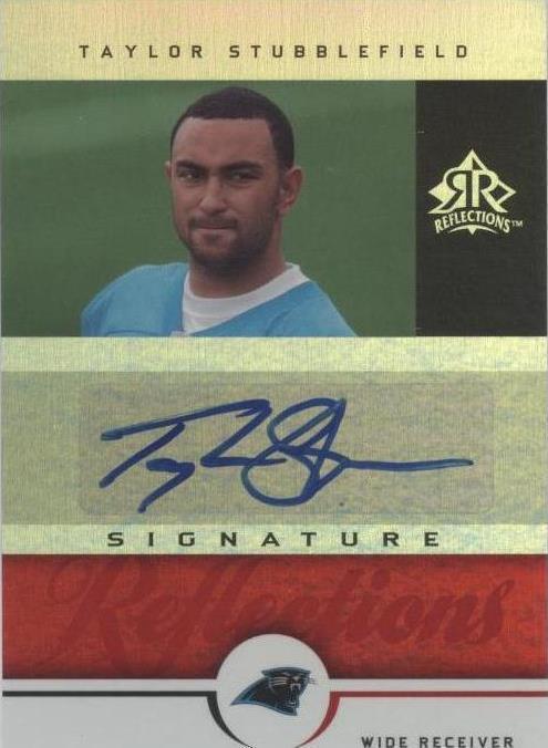 2005 Upper Deck Reflections - Signature Reflections Taylor Stubblefield ...