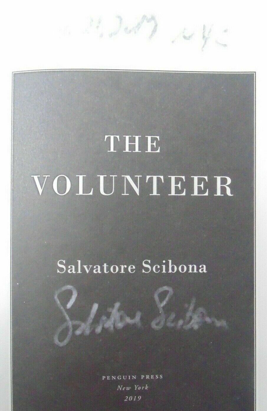 Salvatore Scibona, THE VOLUNTEER, *Signed, Dated, & NYC* 2019 HCDJ 1ST ...