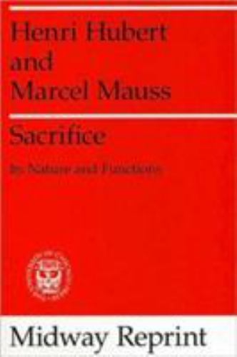 Sacrifice: Its Nature and Functions 9780226356792 | eBay