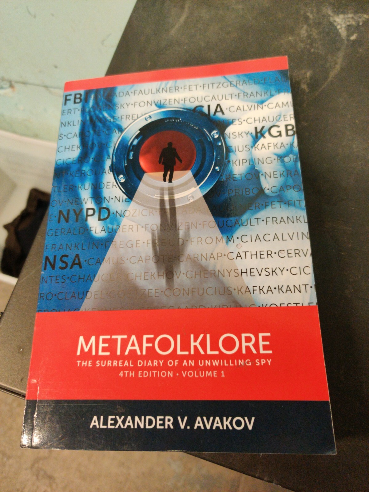 Metafolklore, Volume 1 : The Surreal Diary of an Unwilling Spy, Fourth ...
