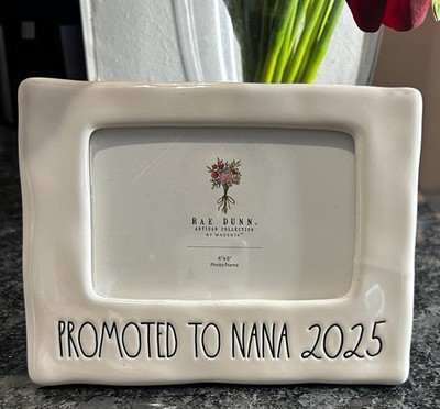 Rae Dunn "Promoted to Nana 2025" Ceramic Picture Frame (4X6) | eBay UK
