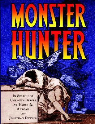 Monster Hunter by Jonathan Downes (2004, Perfect) for sale online | eBay