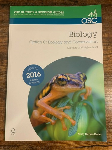 IB Biology Option C: Ecology and Conservation by Merson-Davies, Ashby ...