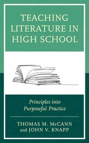 Teaching Literature in High School: Principles into Purposeful Practice ...