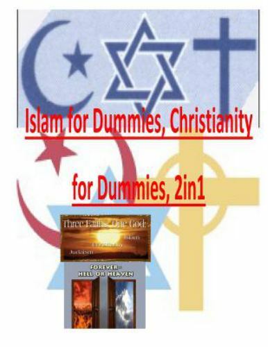 Islam for Dummies, Christianity for Dummies, 2in1 by Maurice Bicail and ...