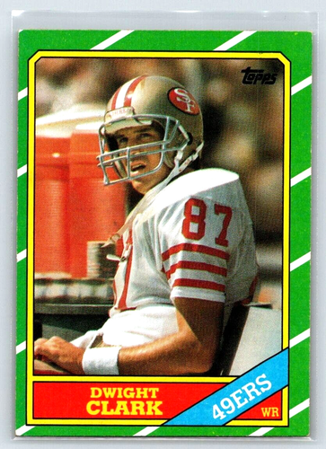 1986 NFL Topps Dwight Clark #160 SF 49er's 86-TFBC | eBay
