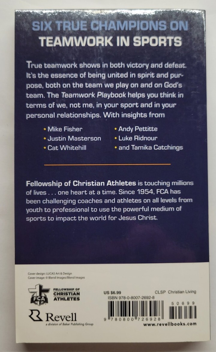 Teamwork Playbook : True Champions Talk about the Heart and Soul in ...