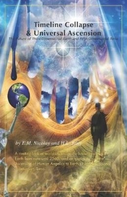 H L Jang E M Nicol Timeline Collapse & Universal Ascensi (Paperback ...