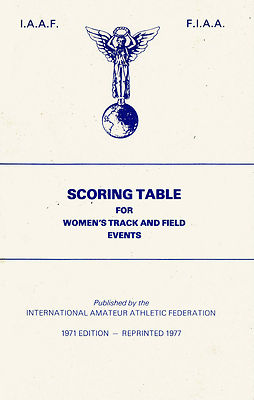 1977 I.A.A.F. F.I.A.A. SCORING TABLE FOR WOMEN'S TRACK & FIELD BOOKLET ...