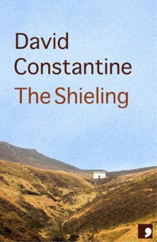 David Constantine The Shieling (Paperback) | eBay