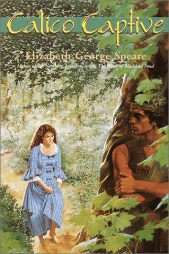 Calico Captive by Elizabeth George Speare (1973, Digest Paperback) for ...