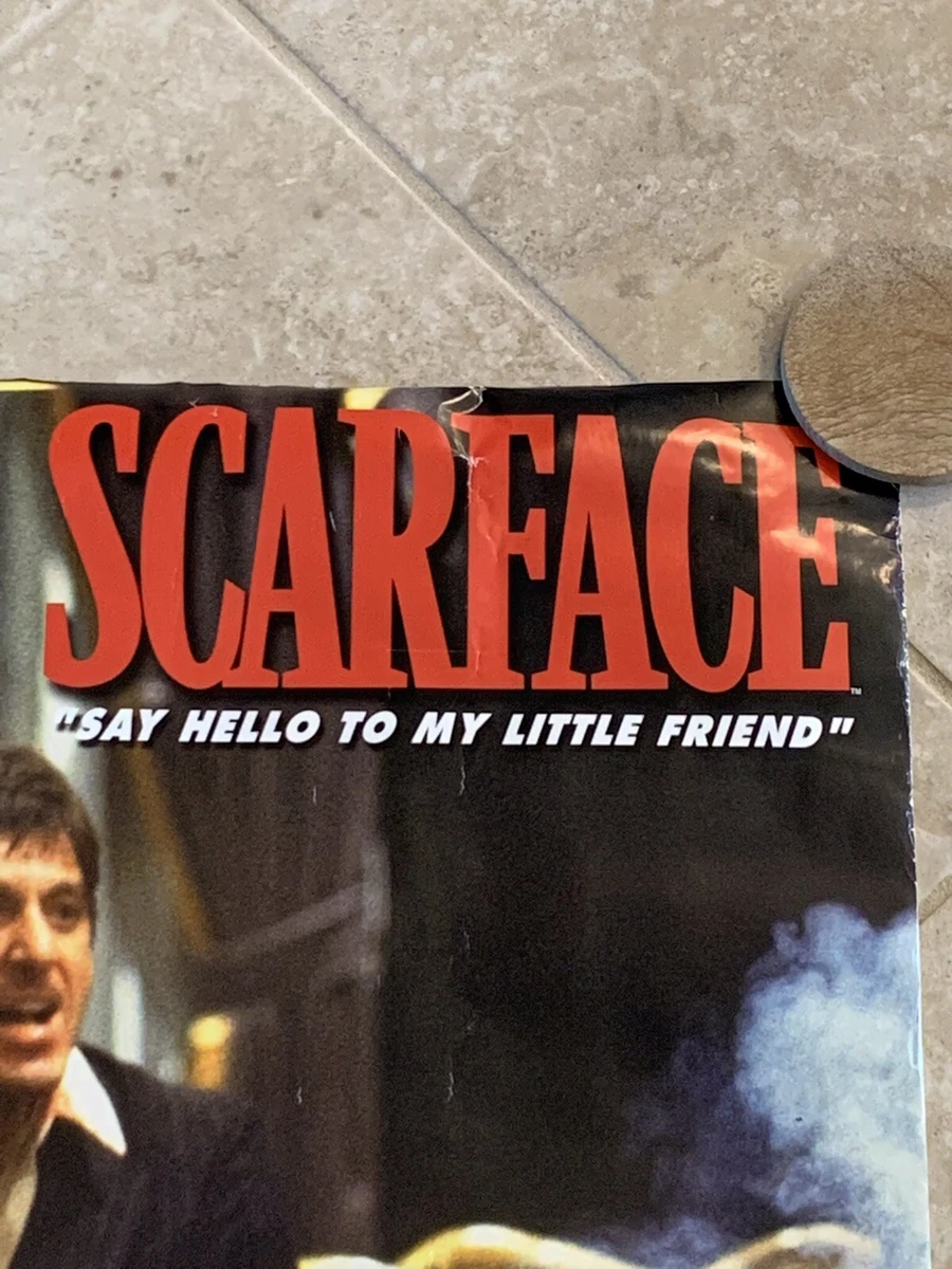 Scarface Say Hello To My Little Friend Poster