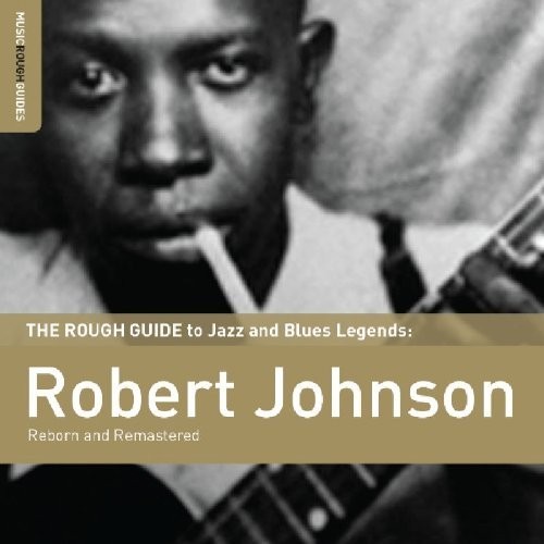 Robert Johnson The rough guide to Robert Johnson (CD) Album 9781906063573 | eBay
