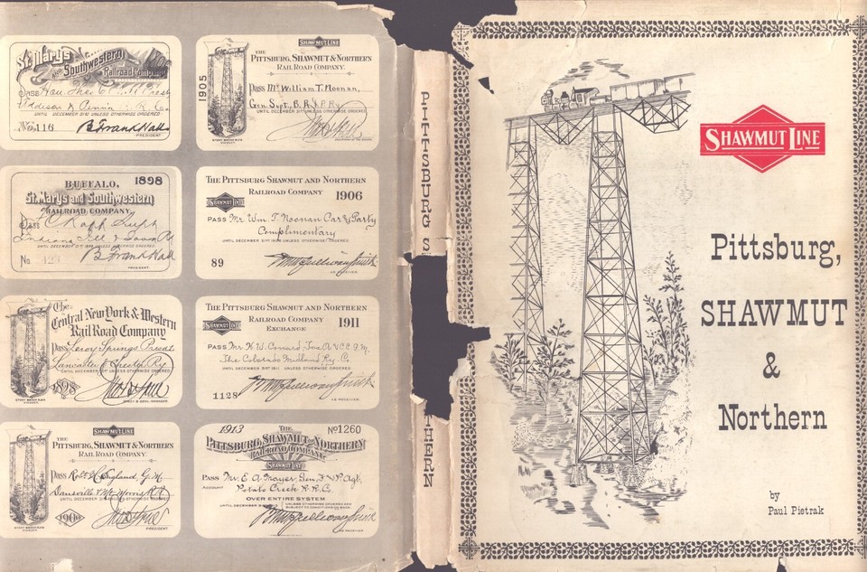 Pittsburg Shawmut & Northern Railroad Company Paul Pietrak 1st ed ...