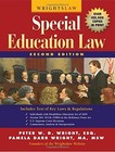 WRIGHTSLAW: SPECIAL EDUCATION LAW, 2ND EDITION By Peter W. D. Wright ...