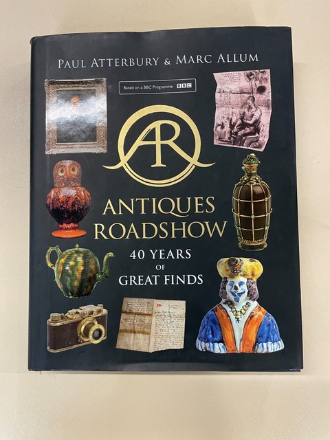 Antiques Roadshow: 40 Years of Great Finds by Marc Allum, Paul ...