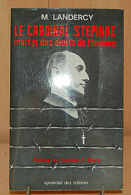 Le Cardinal Stepinac martyr des droits de l'homme par M. Landercy | eBay