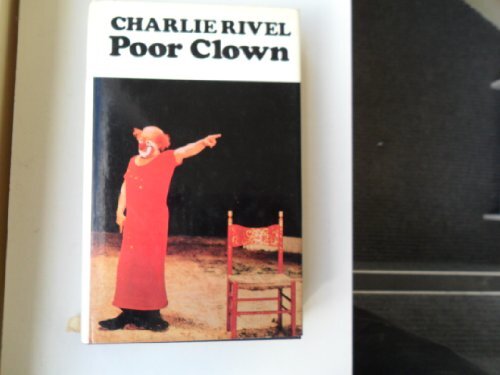 Poor Clown by Rivel, Charlie Hardback Book The Fast Free Shipping | eBay