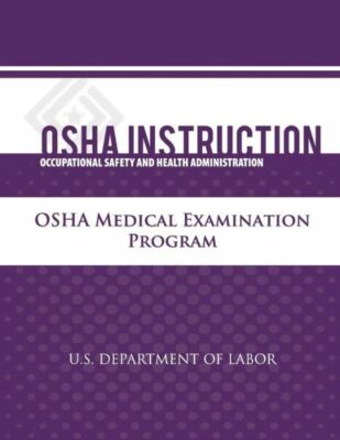 Osha Instruction: Osha Medical Examination Program 9781479342365| eBay