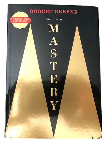 The Concise Mastery by Robert Greene. 2014 Profile Books PB ...