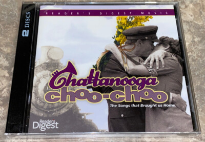 Reader’s Digest: Chattanooga Choo-Choo [The Songs That Brought US Home ...