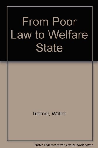FROM POOR LAW TO WELFARE STATE 2ND By Trattner - Hardcover ...
