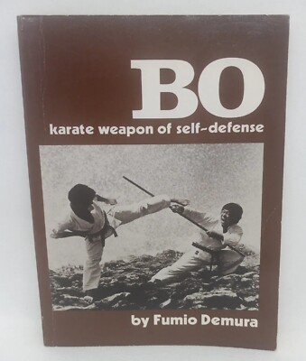 BO Karate Weapon Of Self Defense By Fumio Demura * Vintage 1985 ...
