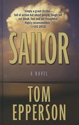 Sailor by Tom Epperson (2012, Hardcover) for sale online | eBay