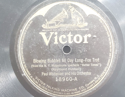 Pre War 1923 Paul Whiteman 78 RPM Record 10 inch VICTOR 18960 VG ...