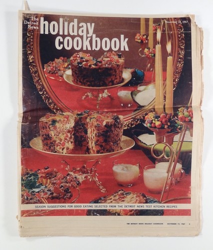 1967 DETROIT NEWS HOLIDAY COOKBOOK Sunday newspaper color supplement ...