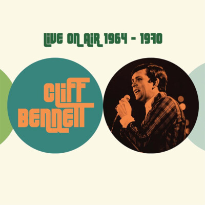Cliff Bennett - Live On Air 1964-1970 - 3CD 2022 NEW & SEALED | eBay