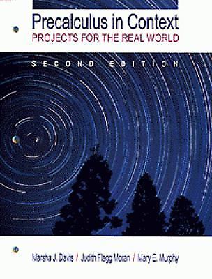 Precalculus in Context : Projects for the Real World by Mary Murphy ...