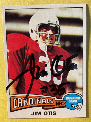 SIGNED JIM OTIS 1975 TOPPS FOOTBALL ROOKIE CARD AUTOGRAPH - CARDINALS ...