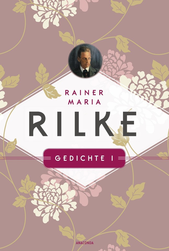 Rainer Maria Rilke, Werke in vier Bänden (Gedichte I - Gedic ...