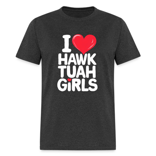 I Love Hawk Tuah Girls T-Shirt | eBay UK