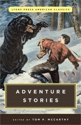 Great American Adventure Stories: Lyons Press Classics (Paperback or ...