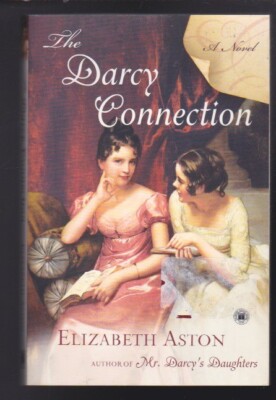 The Darcy Connection by Elizabeth Aston 2008 PAPERBACK LN | eBay