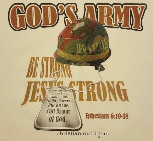 CHRISTIAN OUTFITTERS GOD'S ARMY BE STRONG JESUS SHIRT #1164 | eBay