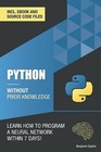 Python 3 Without Prior Knowledge Learn how program neural n by Spahic Benjamin | eBay Australia
