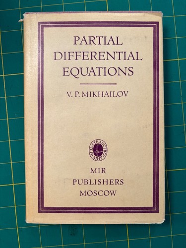 PARTIAL DIFFERENTIAL EQUATIONS V.P. MIKHAILOV MIR PUBLISHERS MOSCOW ...