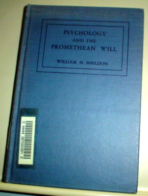 Psychology and the Promethean Will 1936 WILLIAM H SHELDON HARDBACK | eBay