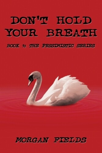 Morgan Fields Don't Hold Your Breath (Paperback) (UK IMPORT ...