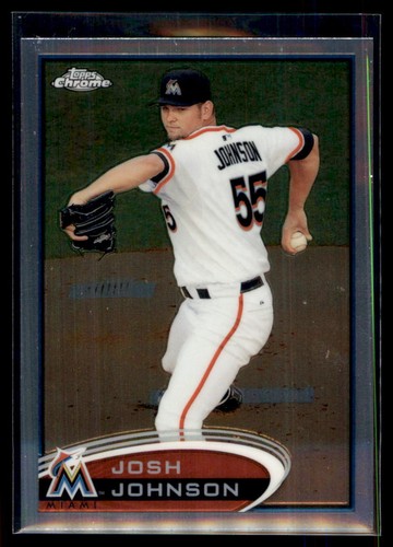 2012 Topps Chrome Josh Johnson #63 Miami Marlins | eBay