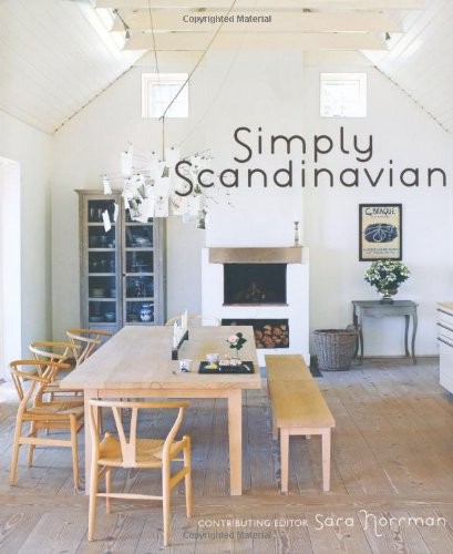 SIMPLY SCANDINAVIAN By Magnus Englund & Caroline Clifton-mogg ...