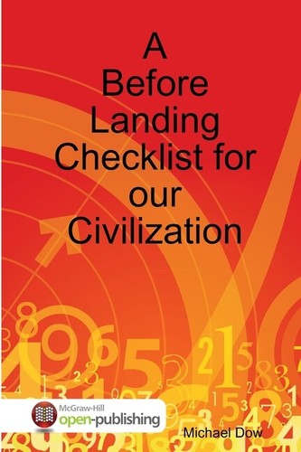 A Before Landing Checklist for Our Civilization by Michael Dow (2013 ...