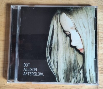 Dot Allison Music CD - Afterglow [GOOD CD / FAST SHIPPING] | eBay