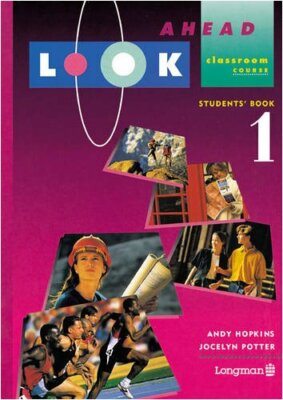 Look Ahead Student Book 1: Classroom Course: Bk. 1 by Potter, Jocelyn ...