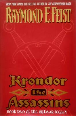 Krondor The Assassins (Riftwar Legacy #2) by Raymond E. Feist / 1999 HC ...