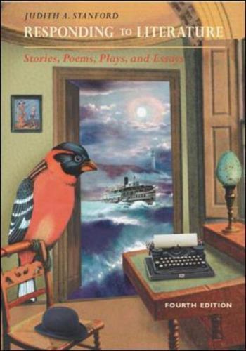 Responding to Literature : Stories, Poems, Plays, and Essays by Judith ...