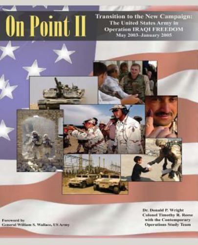 On Point II: Transition to the New Campaign : The United States Army in ...
